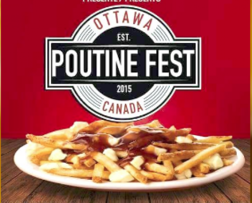 Ottawa Poutinefest (World of Poutine) - Summer Fun Guide